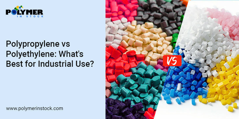 Polypropylene vs Polyethylene for Industrial Use | Polymer In Stock ...
