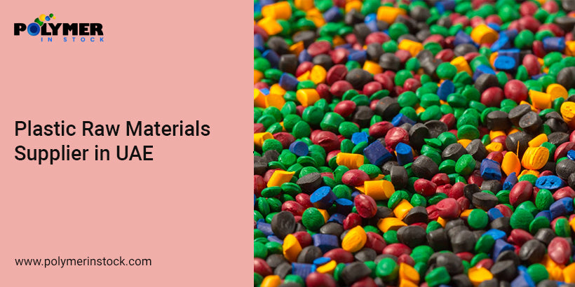 Plastic Raw Materials Supplier in UAE – Polymer in Stock